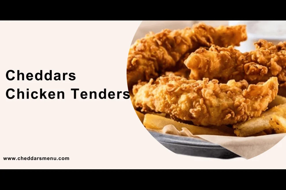 Cheddars Chicken Tenders Review | Price, Ingredients | 2025